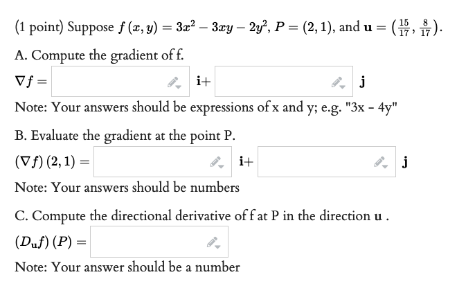 Solved Suppose F X Y 3x 2 3xy 2y 2 P 2 1 And U 15 17