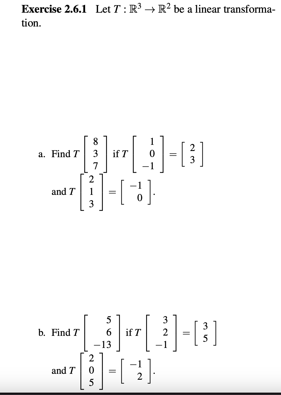 Solved Exercise 2.6.1 Let T:R3→R2 be a linear | Chegg.com