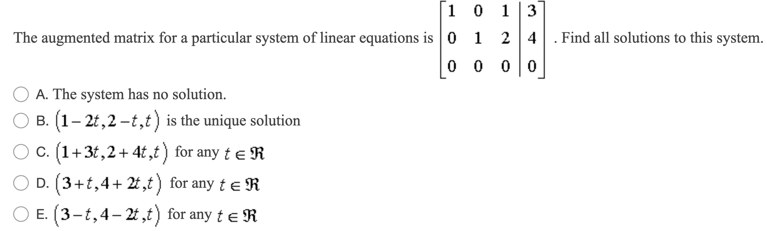 Solved 1 0 13 The augmented matrix for a particular system | Chegg.com