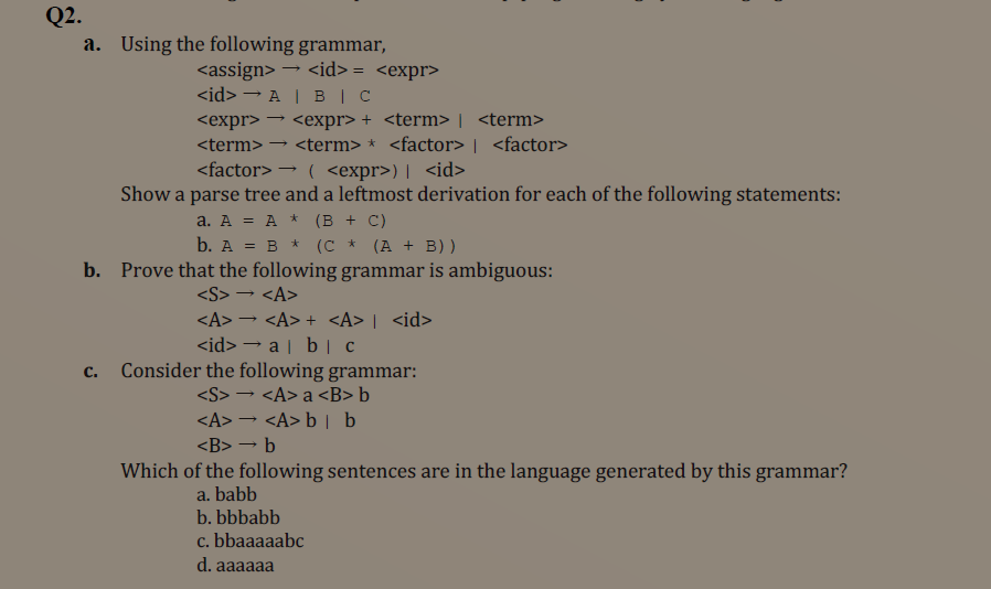 Solved = Q2. a. Using the following grammar, = — ABC + | Chegg.com