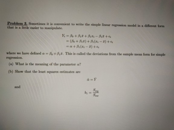 Solved Problem 3. Sometimes it is convenient to write the | Chegg.com