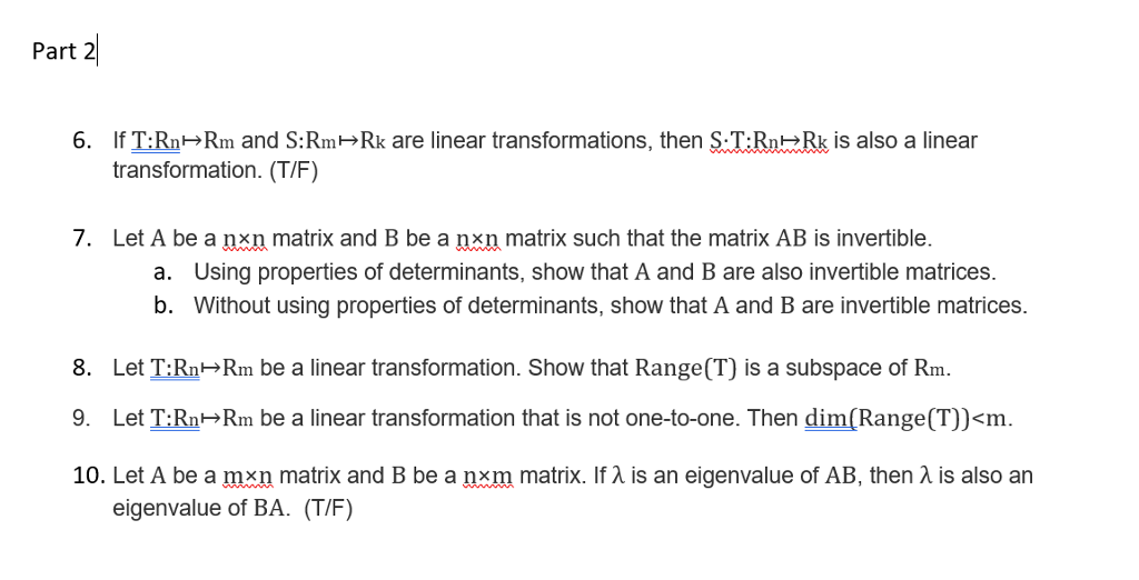 Solved Part 2 6. If T:Rn Rm and S:RmRk are linear | Chegg.com