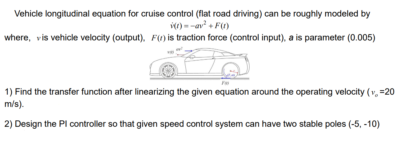 Solved Vehicle longitudinal equation for cruise control | Chegg.com