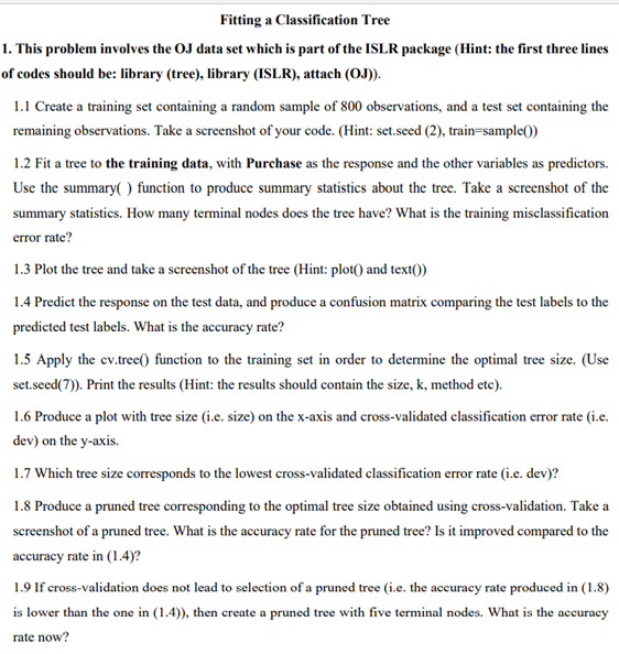 Solved Fitting a Classification Tree 1. This problem | Chegg.com