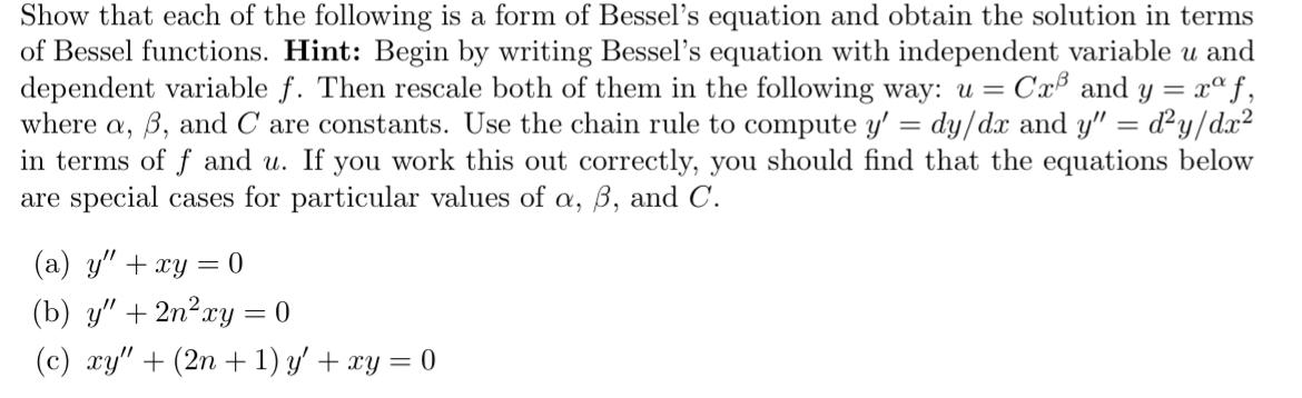 Solved Show that each of the following is a form of Bessel's | Chegg.com