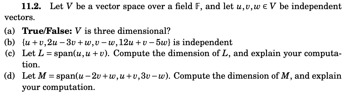 Solved Let V be a vector space over a field F, and let u, v, | Chegg.com Solved Let V be a vector space over a field F, and let u, v, | Chegg.com