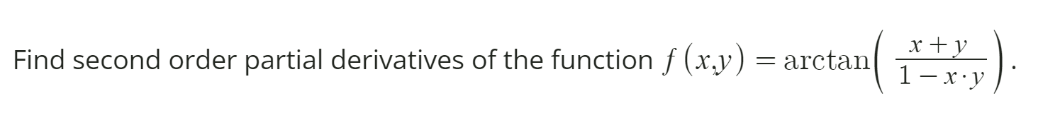 Solved Find second order partial derivatives of the function | Chegg.com