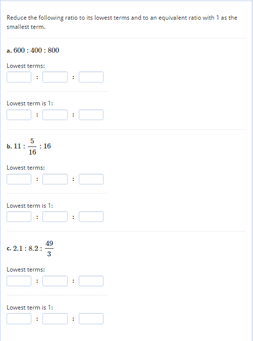 Solved Reduce the following ratio to its lowest terms and to | Chegg.com