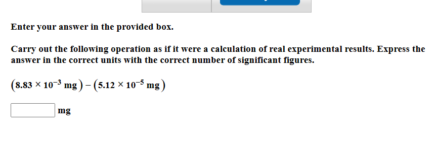 Solved Enter your answer in the provided box. Carry out the | Chegg.com