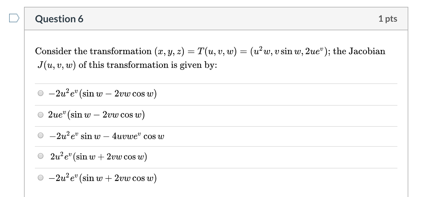 Solved Question 6 1 pts Consider the transformation (x, y, | Chegg.com