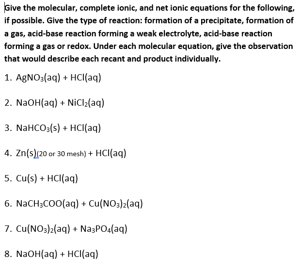 Solved Give the molecular, complete ionic, and net ionic | Chegg.com