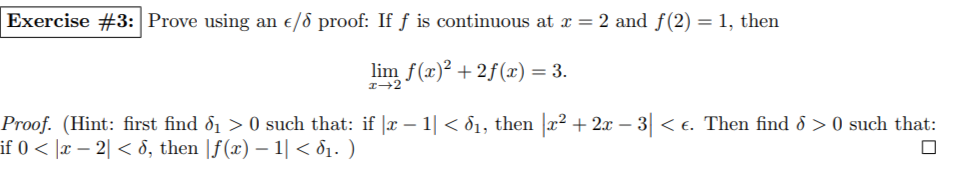 Solved Prove using an ϵ/δ proof: If f is continuous at x=2 | Chegg.com