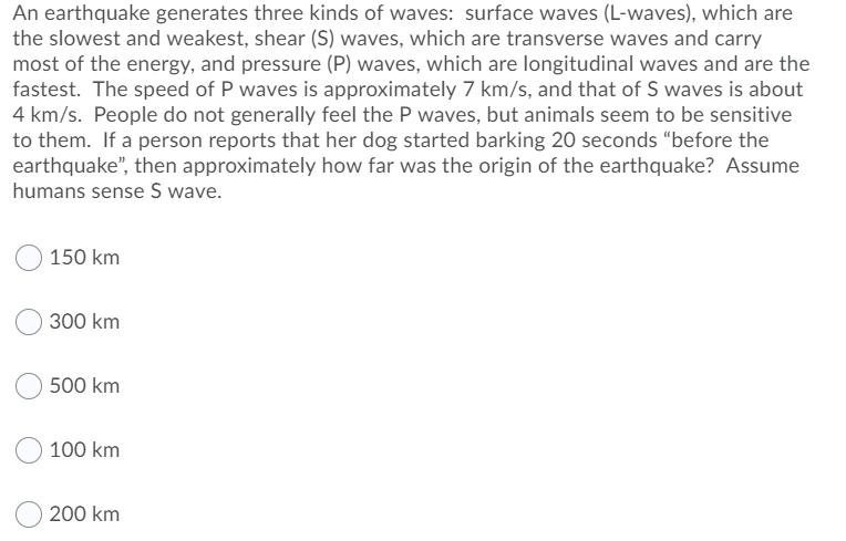 Solved An earthquake generates three kinds of waves: surface | Chegg.com