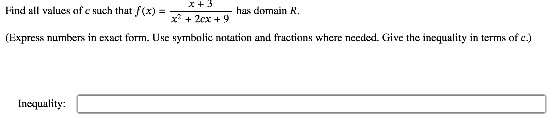 Solved Find all values of c ﻿such that f(x)=x+3x2+2cx+9 ﻿has | Chegg.com