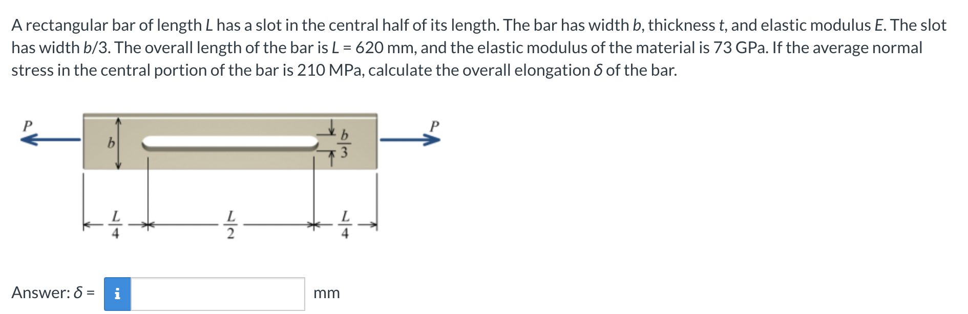 Solved A rectangular bar of length L has a slot in the | Chegg.com