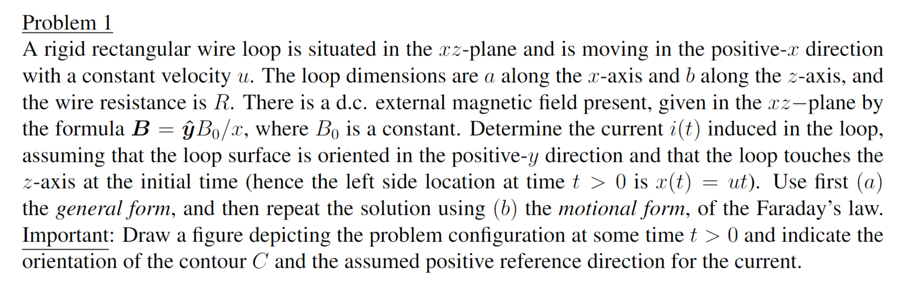 Solved Problem 1 A rigid rectangular wire loop is situated | Chegg.com
