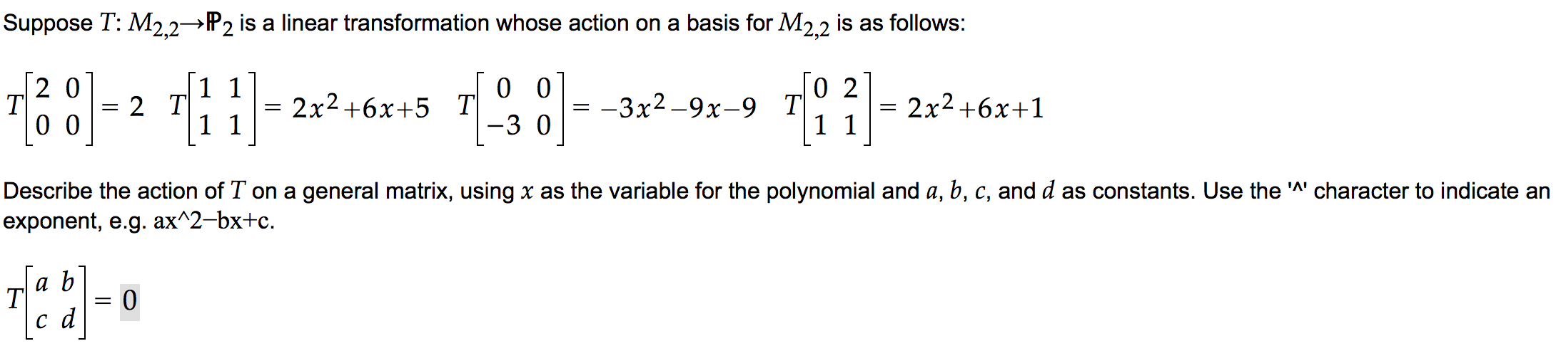 Solved Suppose T: M2,2P2 is a linear transformation whose | Chegg.com