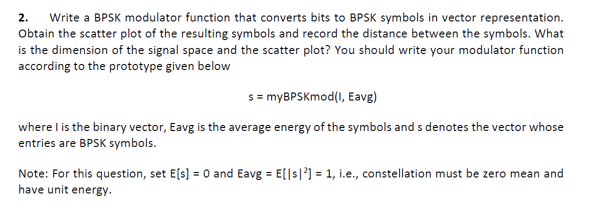 2. Write a BPSK modulator function that converts bits | Chegg.com