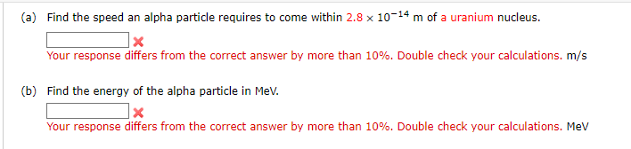Solved (a) Find the speed an alpha particle requires to come | Chegg.com