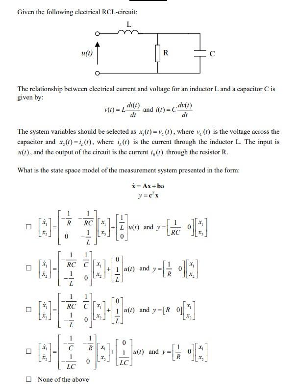 Solved Given the following electrical RCL-circuit: The | Chegg.com
