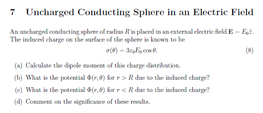 Solved 7 Uncharged Conducting Sphere in an Electric Field An | Chegg.com