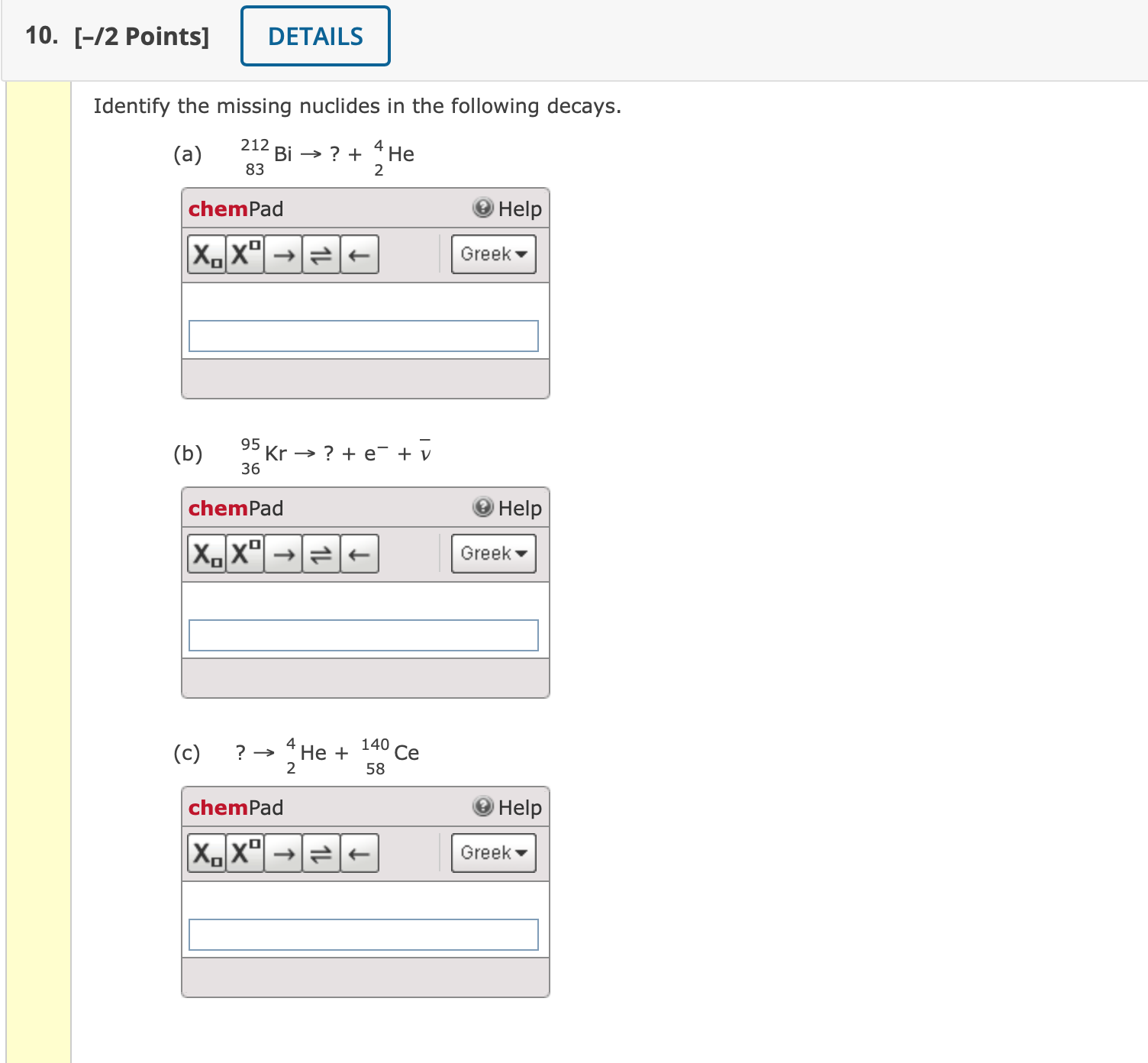 Solved 10. [-/2 Points] Identify the missing nuclides in the | Chegg.com