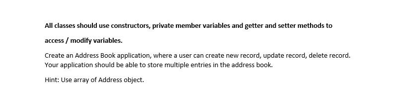 Solved All classes should use constructors, private member | Chegg.com