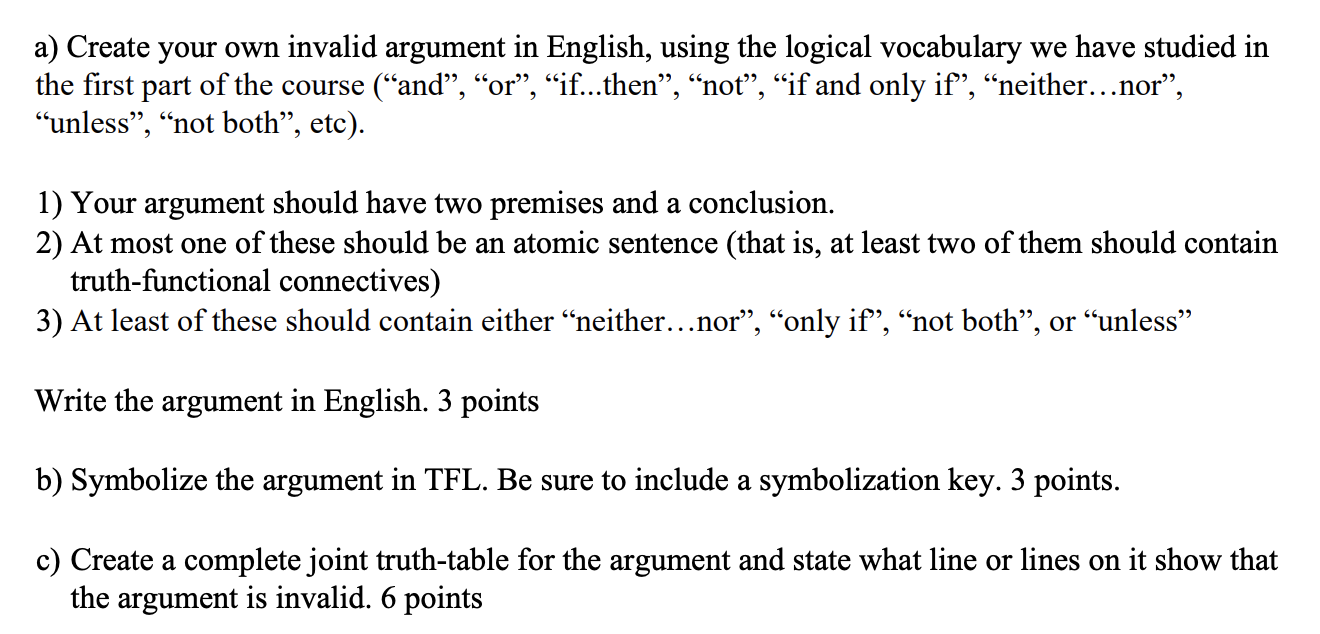 a) Create your own invalid argument in English, using | Chegg.com