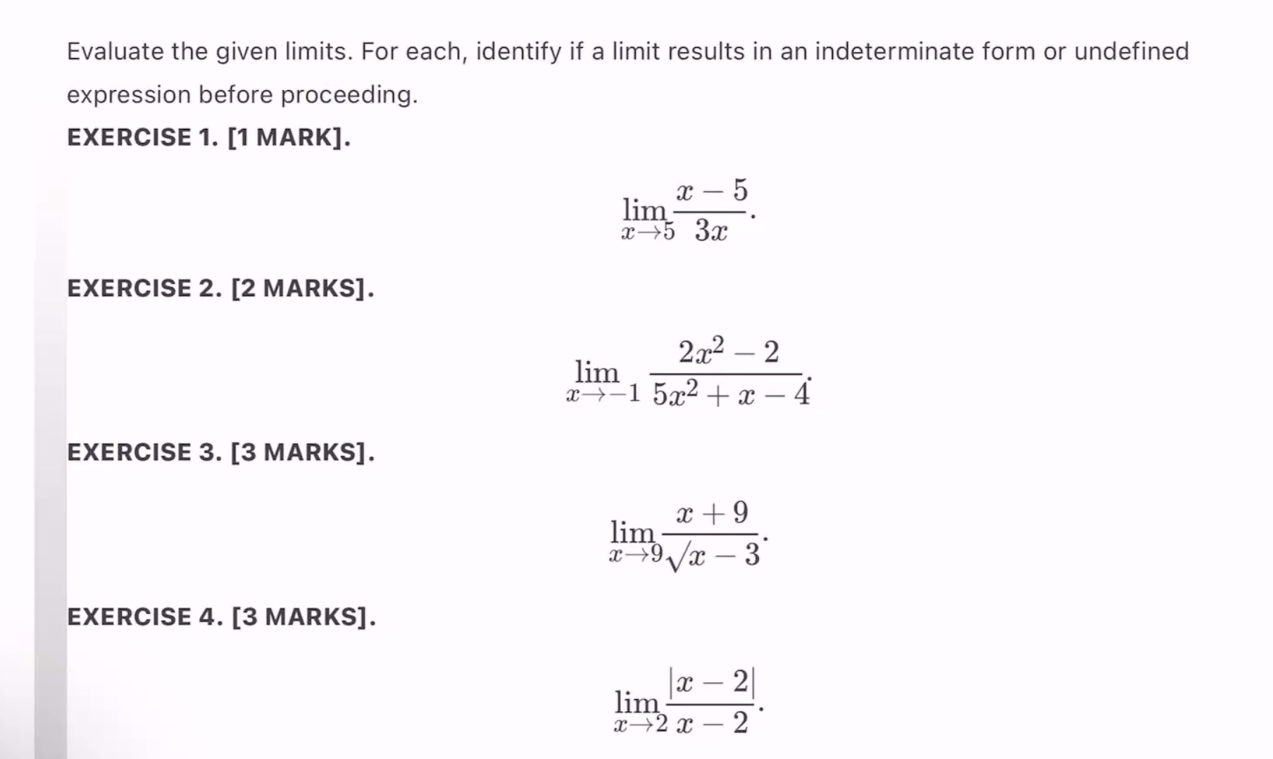 Solved Evaluate the given limits. For each, identify if a | Chegg.com