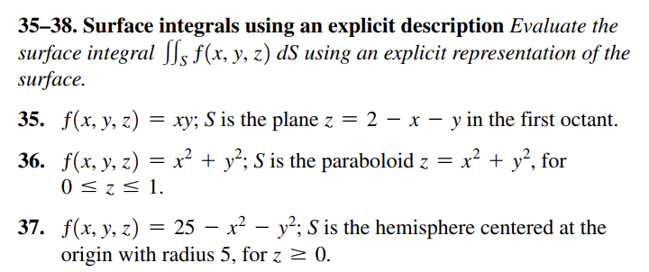 Solved 35–38. Surface integrals using an explicit | Chegg.com