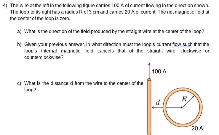 Solved 4) The wire at the left in the following figure | Chegg.com