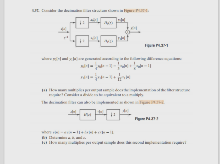 Solved 4.37. Consider the decimation filter structure shown | Chegg.com