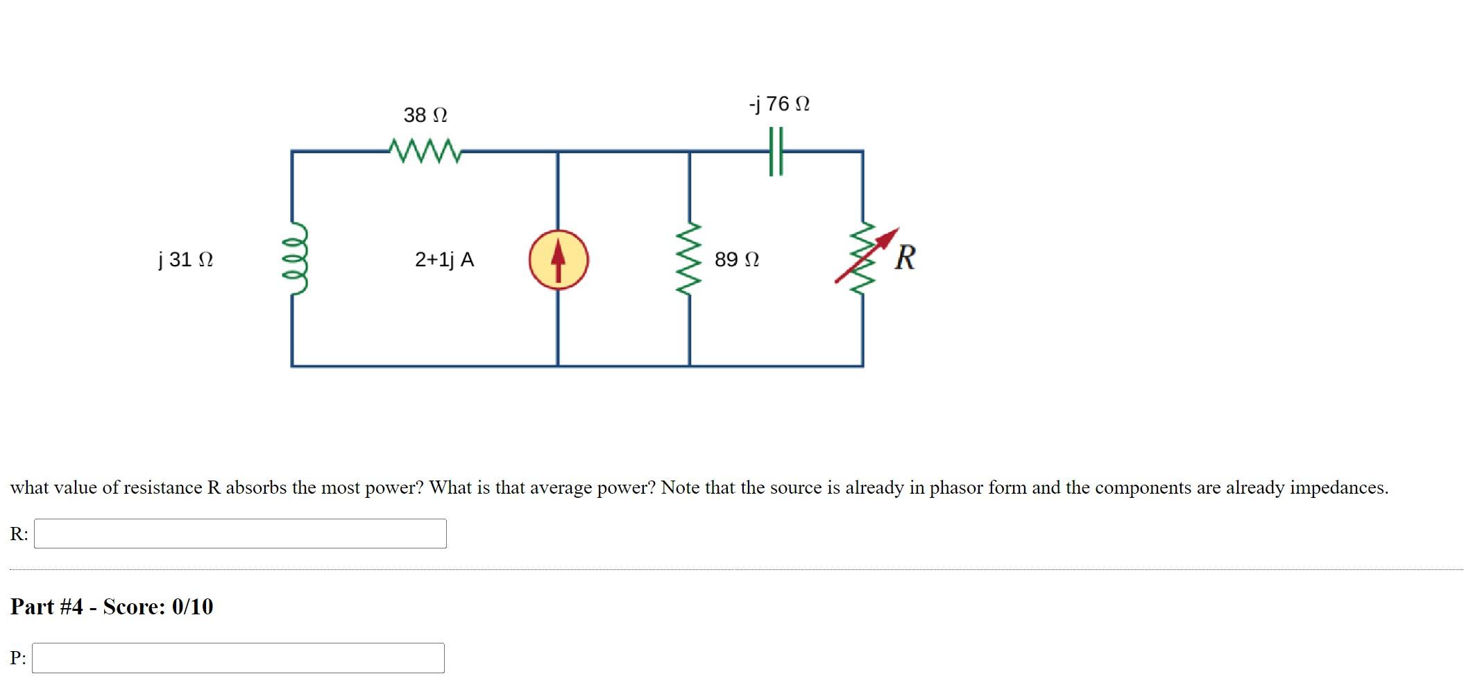 Solved 38 Ω www -j7622 j 31 Ω 2+1j A R what value of | Chegg.com