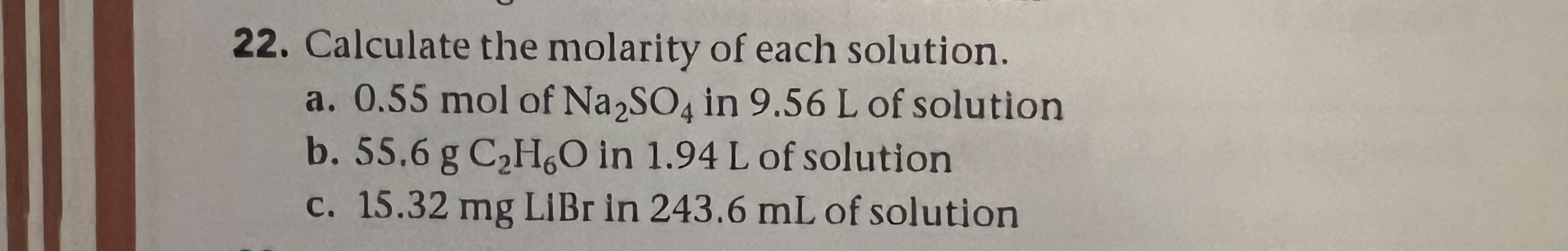 Solved 22. Calculate the molarity of each solution. a. \\( | Chegg.com
