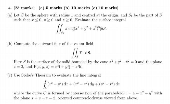 4. [25 marks; (a) 5 marks (b) 10 marks (c) 10 marks] | Chegg.com