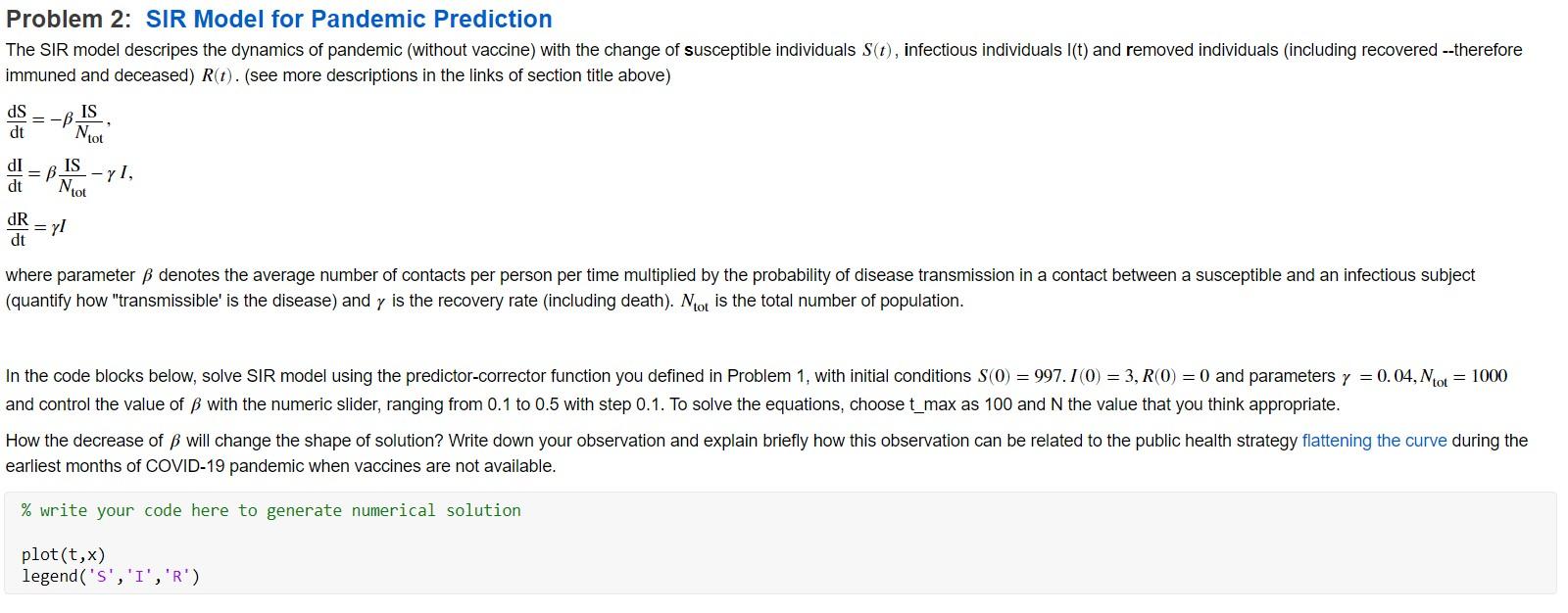 Solved Problem 2: SIR Model for Pandemic Prediction The SIR | Chegg.com