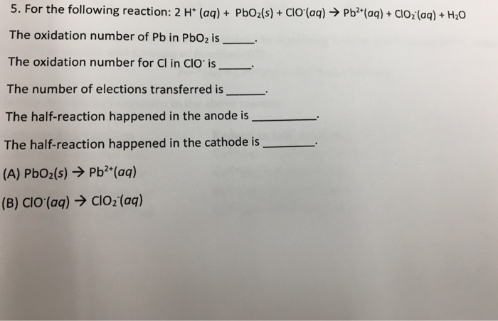 Solved 5. For the following reaction: 2 H' (aq)+ Pbox(s)+ | Chegg.com