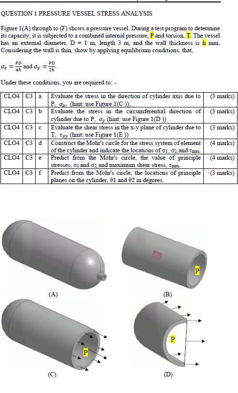 Solved QUESTION 1 PRESSURE VESSEL STRESS ANALYSIS Figure | Chegg.com