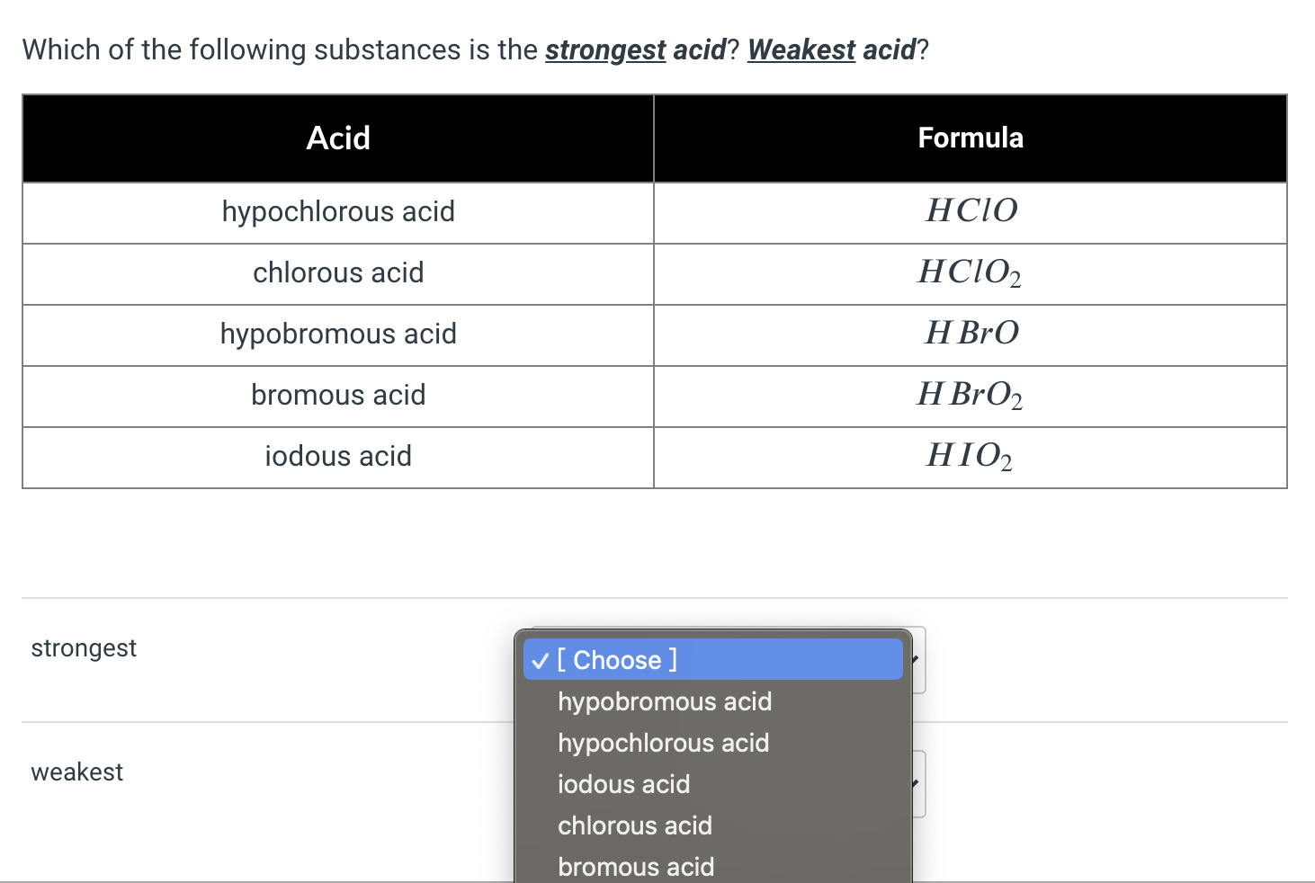 Solved Which of the following substances is the strongest | Chegg.com