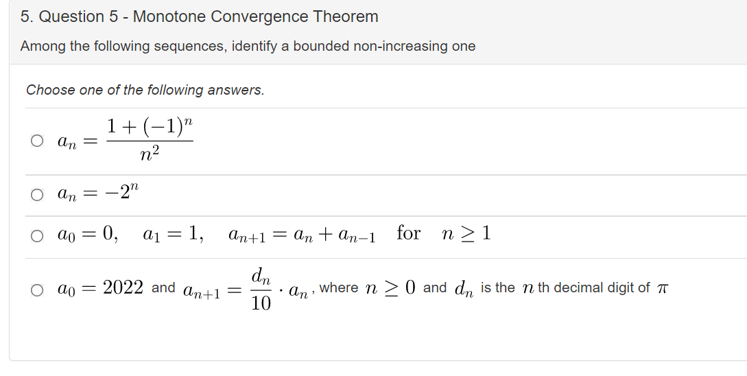 Solved 5. Question 5 - Monotone Convergence Theorem Among | Chegg.com