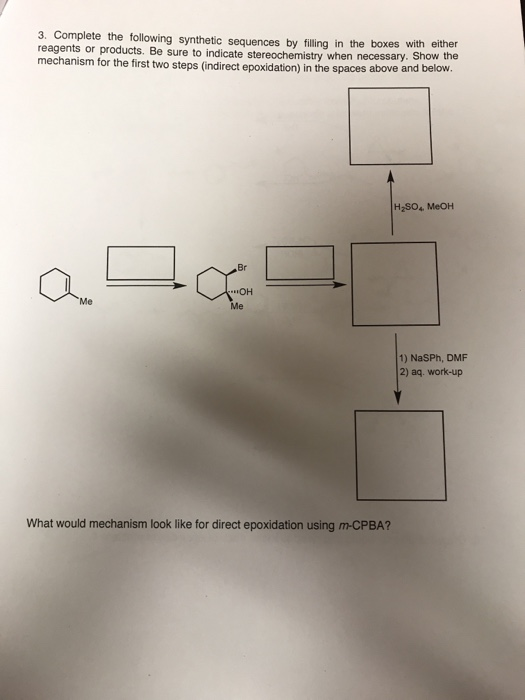 Solved 3. Complete the following synthetic sequences by | Chegg.com