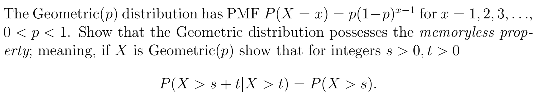 Solved The Geometric(p) distribution has PMF P(X = x) = | Chegg.com