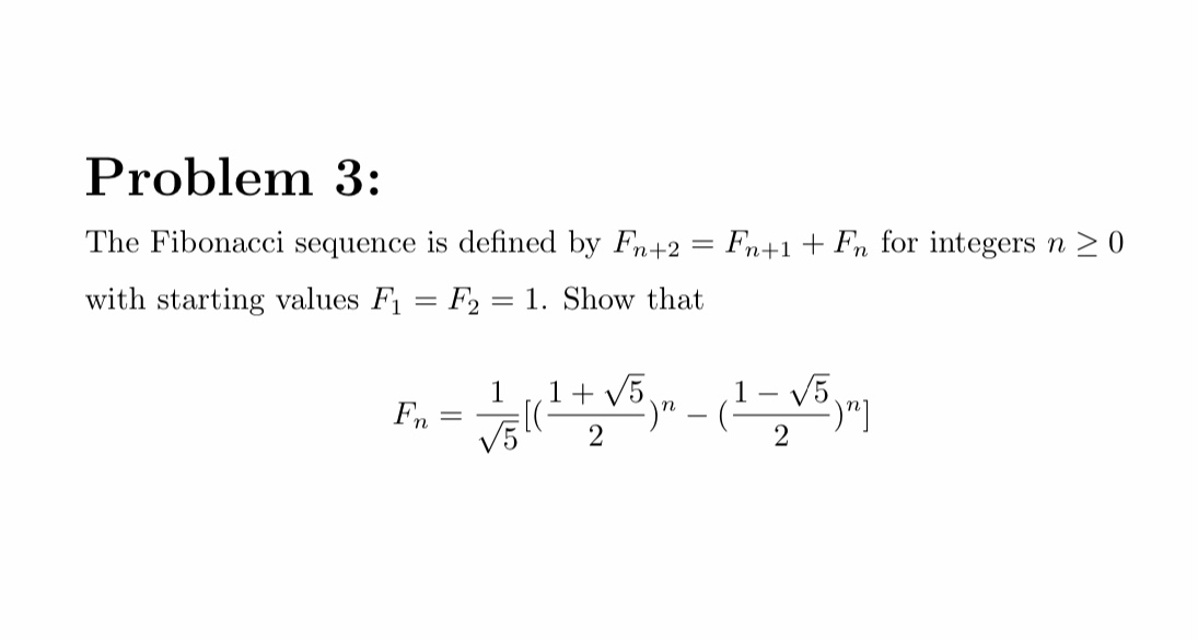 Solved The Fibonacci sequence is defined by Fn+2=Fn+1+Fn for | Chegg.com