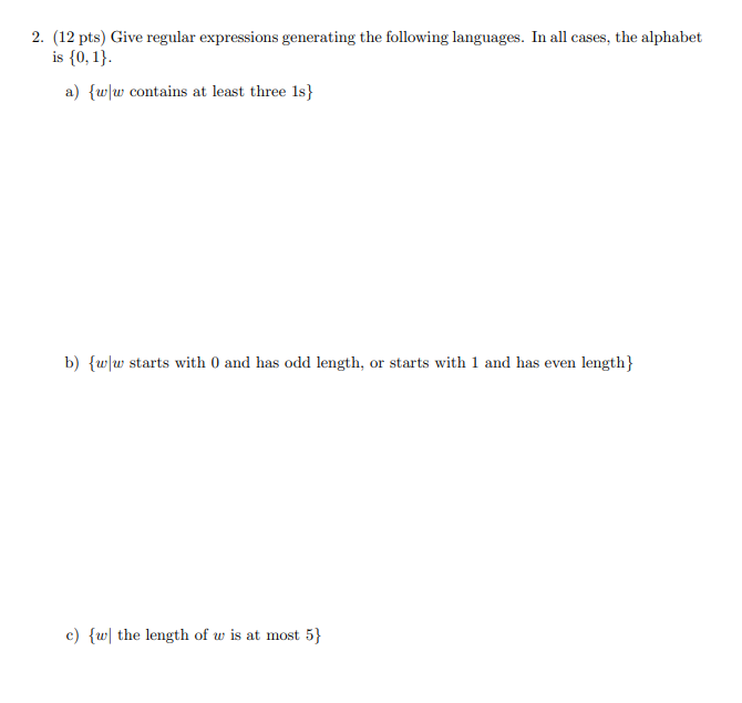 Solved 2. (12 pts) Give regular expressions generating the | Chegg.com