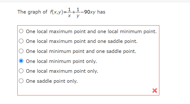 Solved The graph of f(x,y)=x1+y1−90xy has One local maximum | Chegg.com