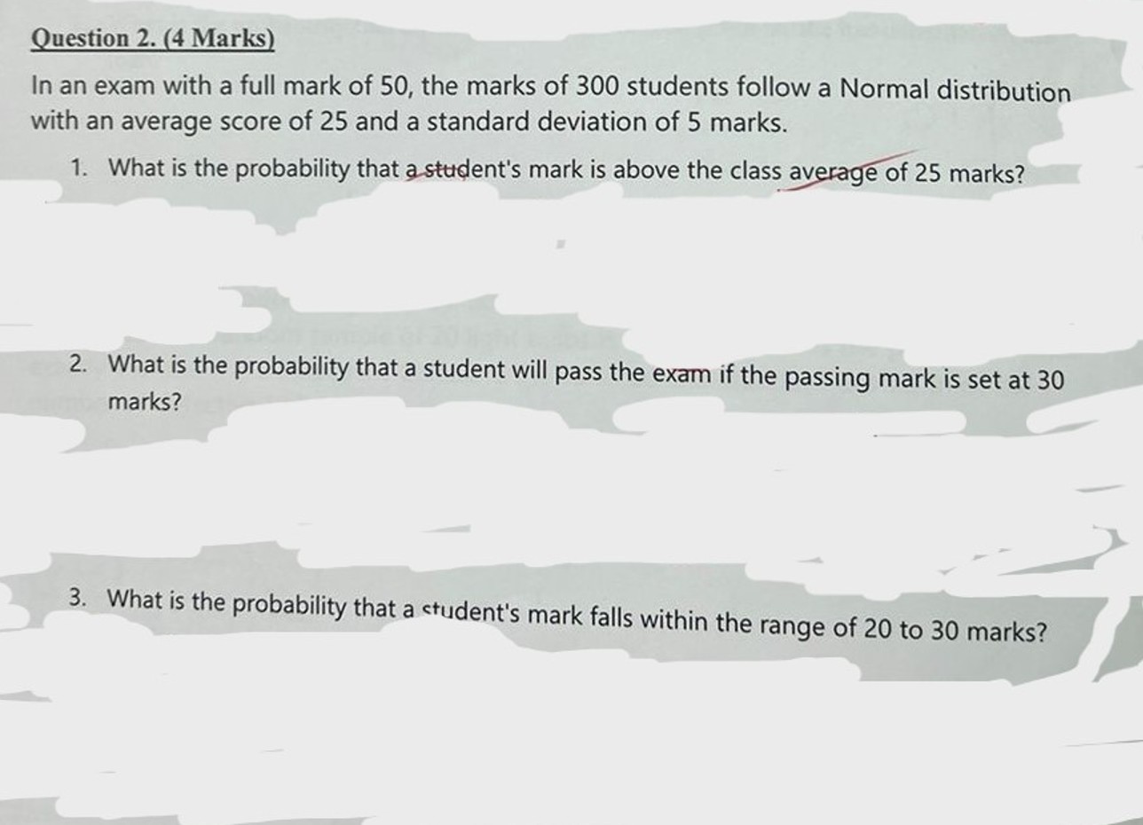 Solved Question 2. (4 Marks)In an exam with a full mark of | Chegg.com Solved Question 2. (4 Marks)In an exam with a full mark of | Chegg.com