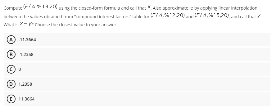 Solved Compute (F/A,%13,20) using the closed-form formula | Chegg.com