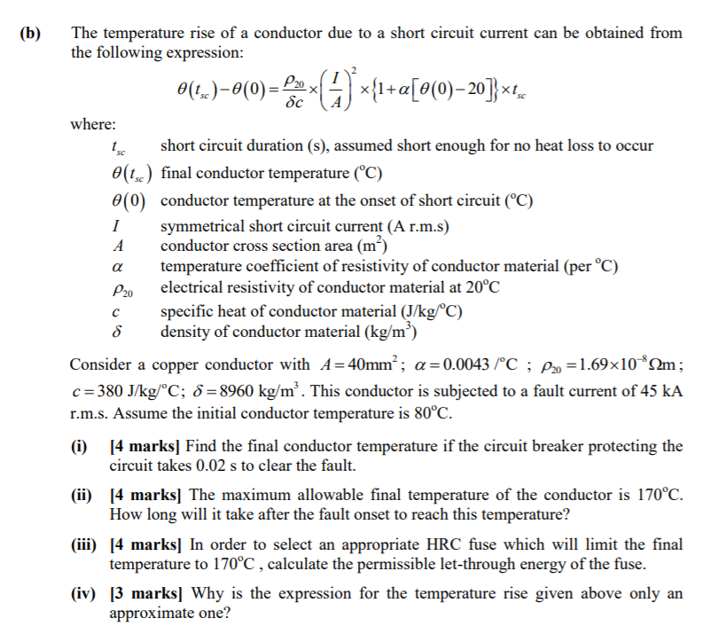 (b)The temperature rise of a conductor due to a short | Chegg.com