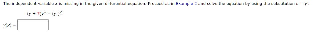 Solved The independent variable x is missing in the given | Chegg.com