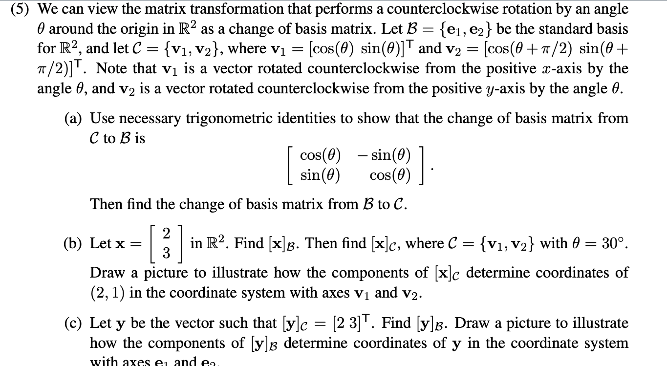 Solved 2 - = > (5) We can view the matrix transformation | Chegg.com